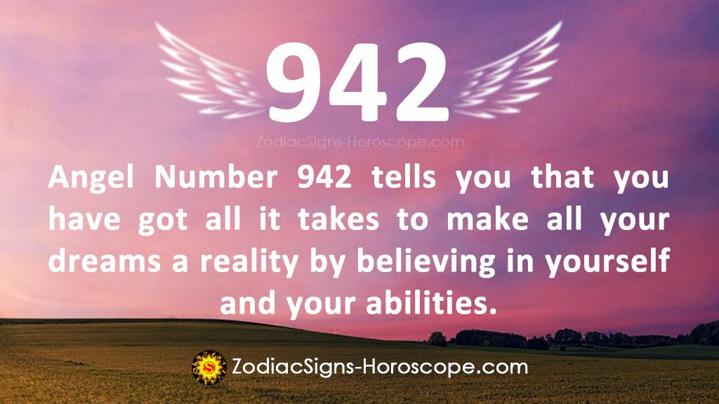 Angel Number 942 Meaning: Dreams Matter | 942 Numerology