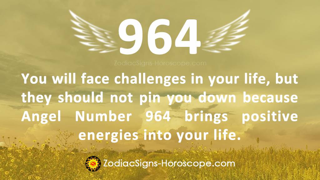 Angel Number 964 Meaning: Live Positively | 964 Numerology