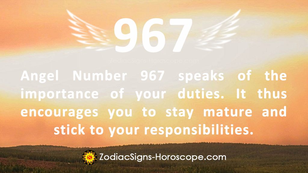 Angel Number 967 Meaning: Your Duty | 967 Symbolism