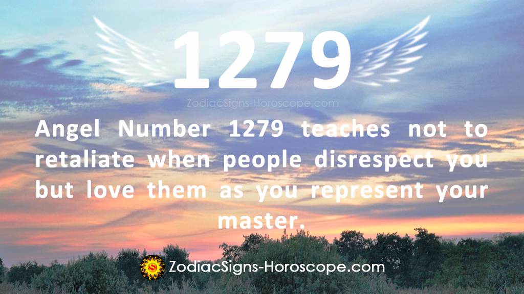 Angel Number 1279 Meaning: Respect | 1279 Numerology