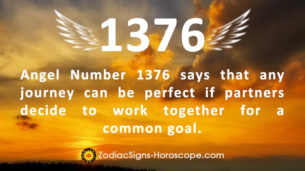 Angel Number 1376 Meaning: Perfection | 1376 Numerology