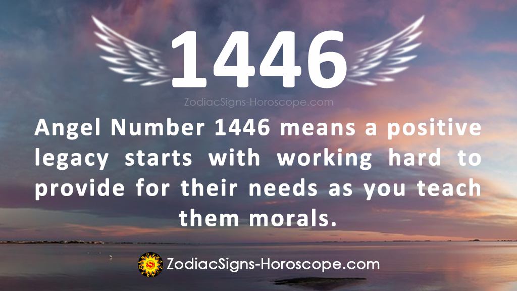 Angel Number 1446 Meaning: Legacy | 1446 Numerology