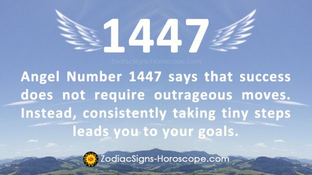 Angel Number 1447 Meaning: Tiny Steps | 1447 Numerology