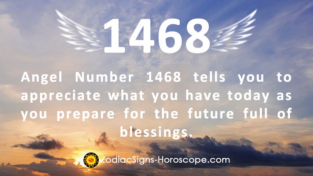 Angel Number 1468 Meaning: Blessings | 1468 Numerology