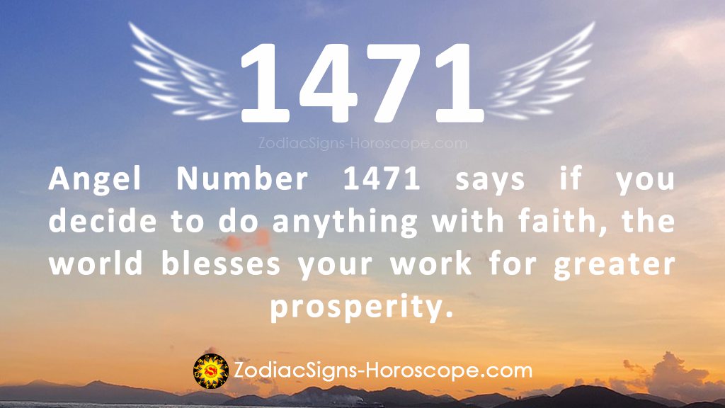 Angel Number 1471 Meaning: Lucky Day | 1471 Numerology