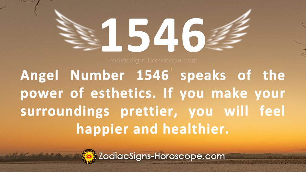 Angel Number 1546 Meaning: Esthetics | 1546 Numerology
