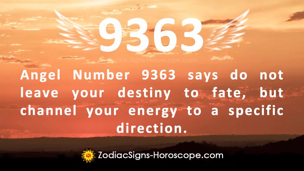 Angel Number 9363 Meaning: Direction | 9363 Numerology