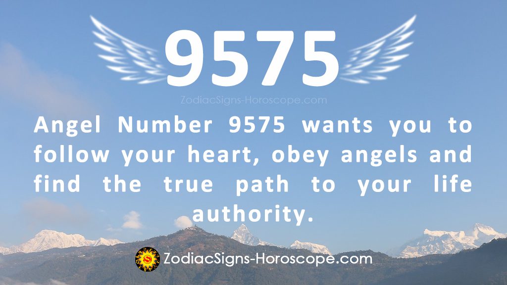 Angel Number 9575 Meaning: Authority | 9575 Numerology