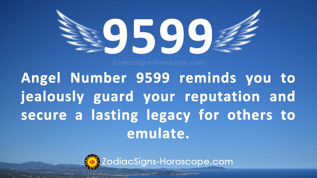 Angel Number 9599 Meaning: Reputation | 9599 Numerology