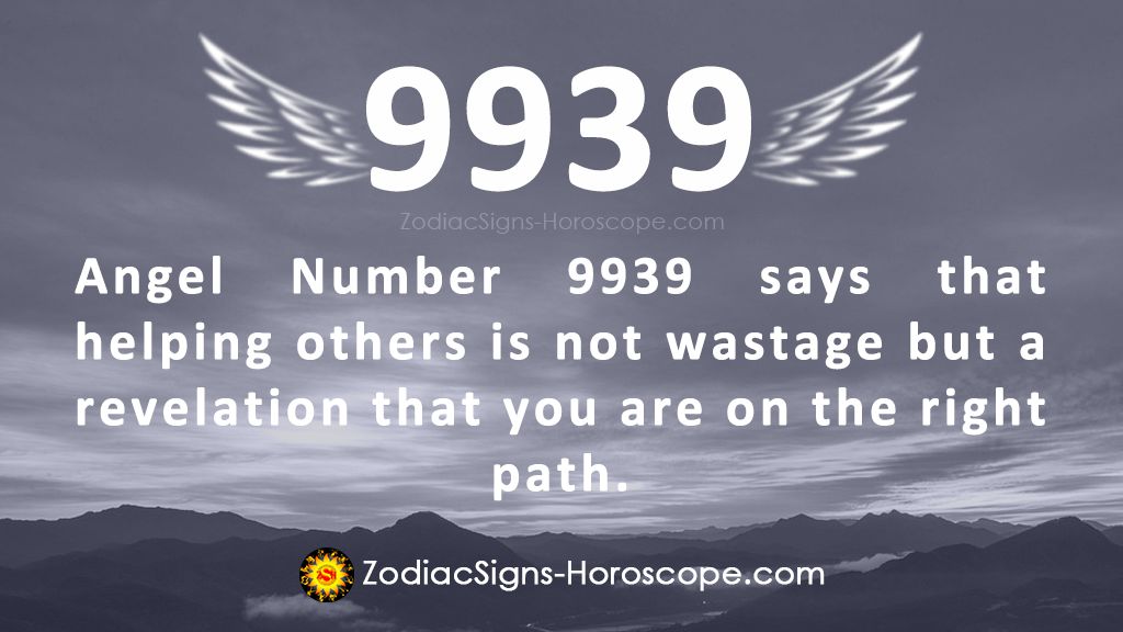 Angel Number 9939 Meaning: Right Path | 9939 Numerology