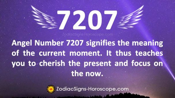 Angel Number 7207 Signifies the Meaning of the Present Moment