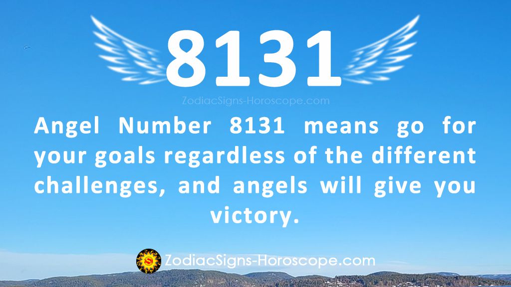 Angel Number 8131 Represents Hard Work, Patience and Determination