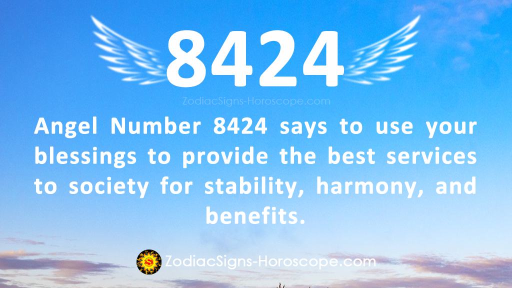 Seeing 8424 Angel Number Meaning and Significance: Spiritual Blessings