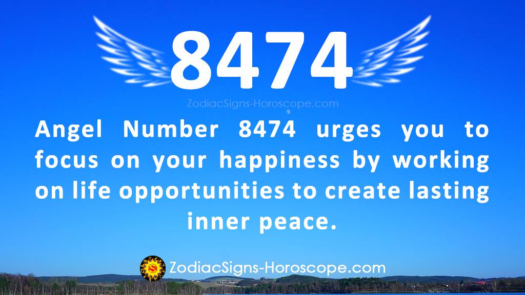 Angel Number 8474 Meaning and Significance: Focus on Happiness