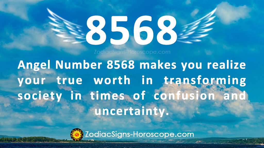 Real Angel Number 8568 Significance: Impact the Society | 8568 Meaning