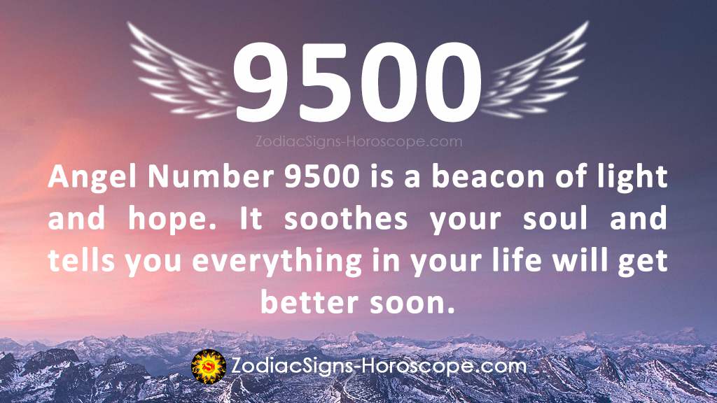 Seeing Angel Number 9500 Gives You Hope and Fills You with Joy
