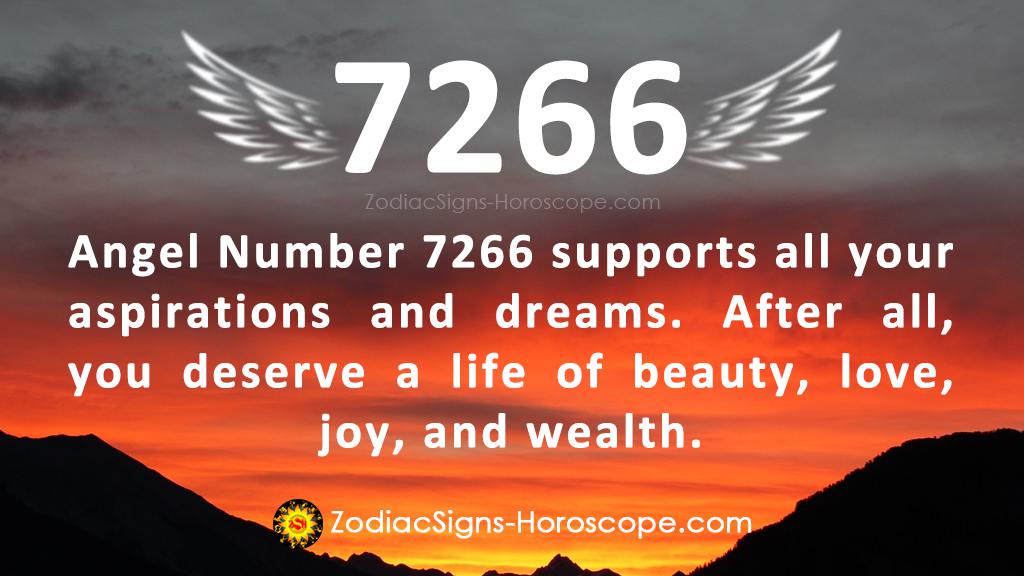 Seeing Angel Number 7266 Symbolizes Your Dreams and High Aspirations