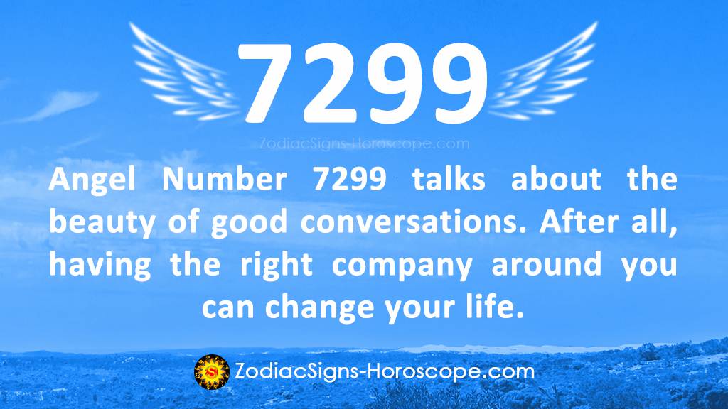 Seeing Angel Number 7299 Speaks of the Power of Good Conversations