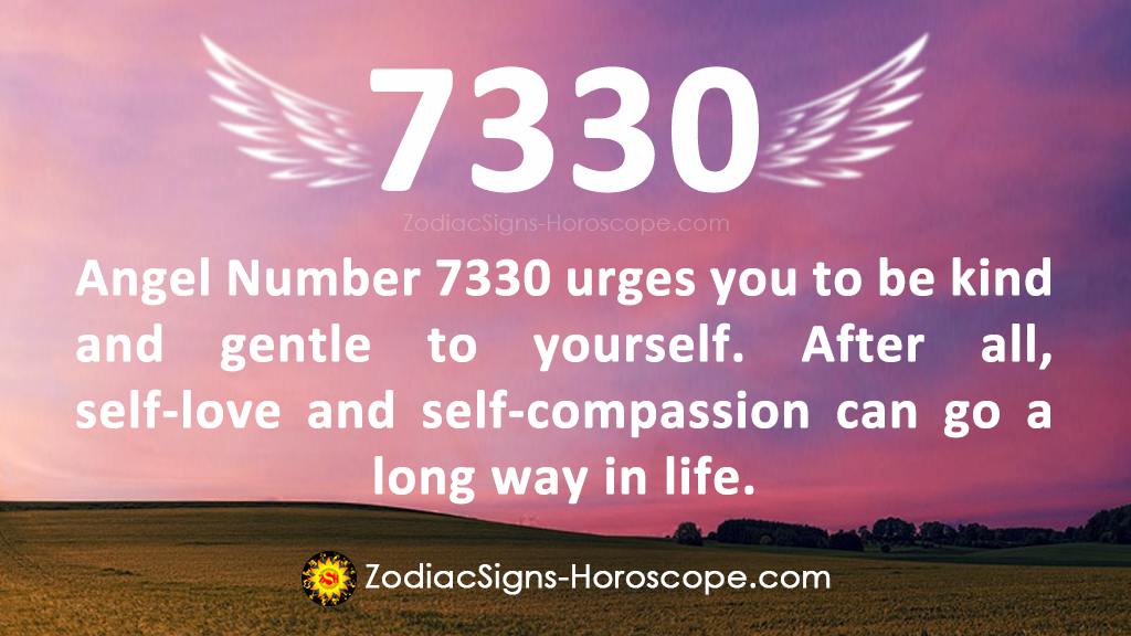 Seeing Angel Number 7330 Everywhere Tells You to Be Kind to Yourself