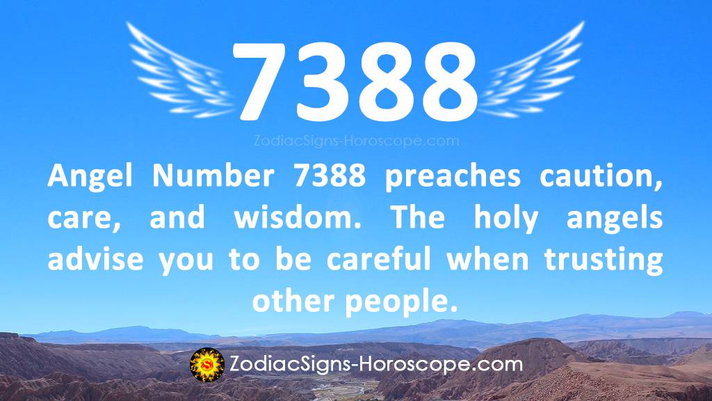 Angel Number 7388 Teaches You to Be Careful When Trusting People