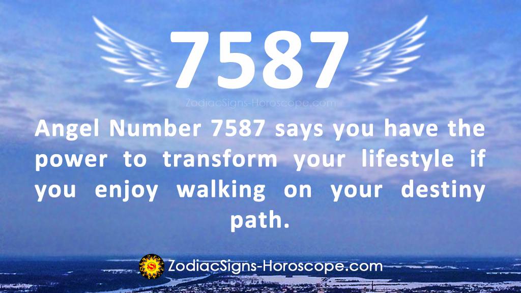 Significance of Seeing Angel Number 7587 and Meaning: Open Your Soul