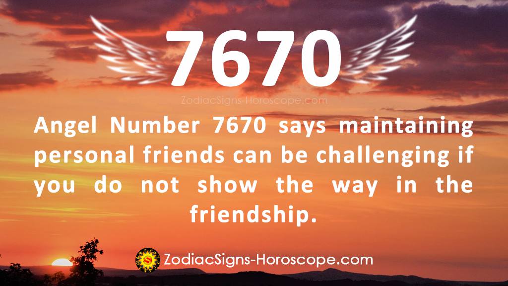 Seeing Angel Number 7670 Denotes Personal Relationships | 7670 Twin