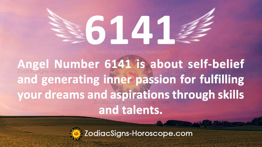 Seeing Real Angel Number 6141 Significance: Real Self Belief | 6141 Twin