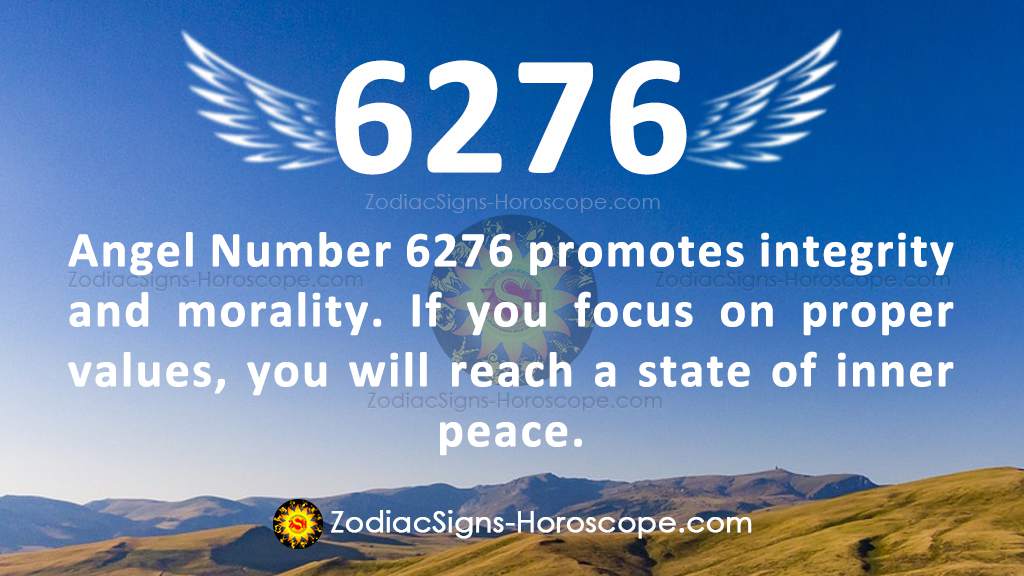 Seeing Angel Number 6276 Symbolizes Integrity and True Values