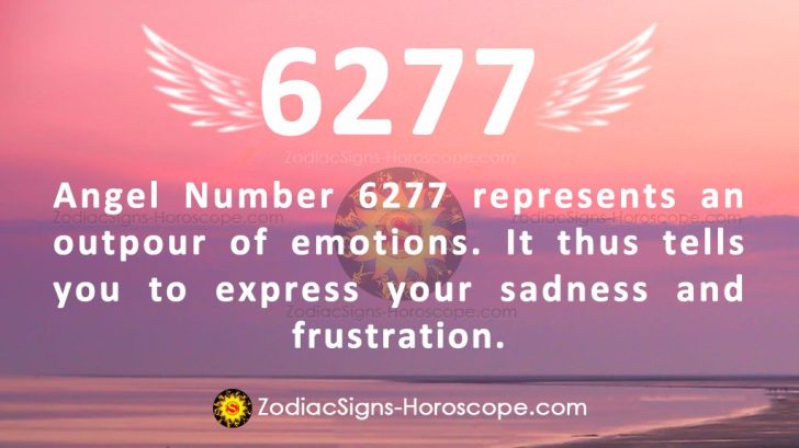 Angel Number 6277 Signifies An Outpour of Emotions and Frustration