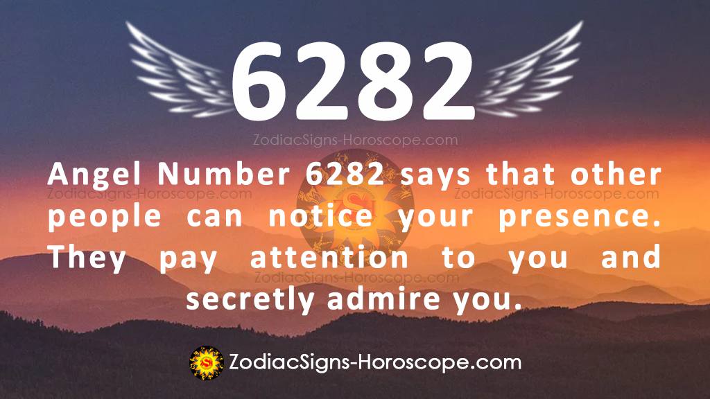 Seeing Angel Number 6282 Confirms That Other People Admire You