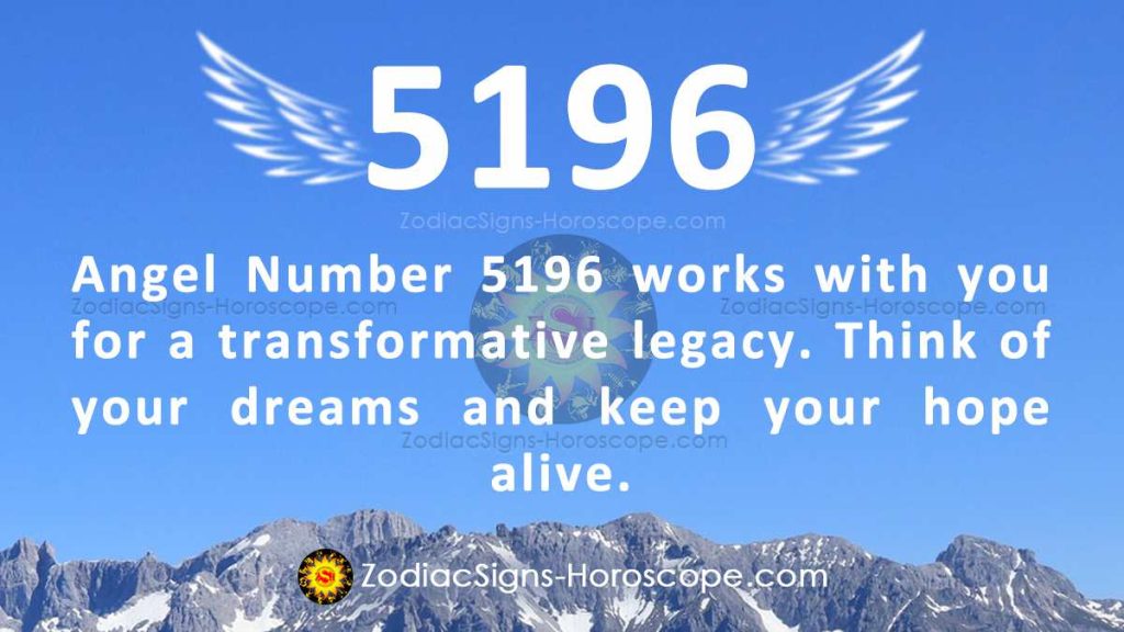 The Essence of Seeing Angel Number 5196 Meaning: Change Your Life