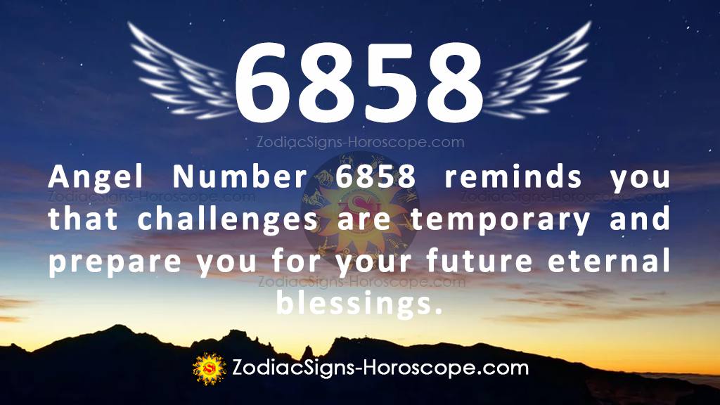 Seeing Angel Number 6858 Meaning: Divine Attention | 6858 Twin Flames