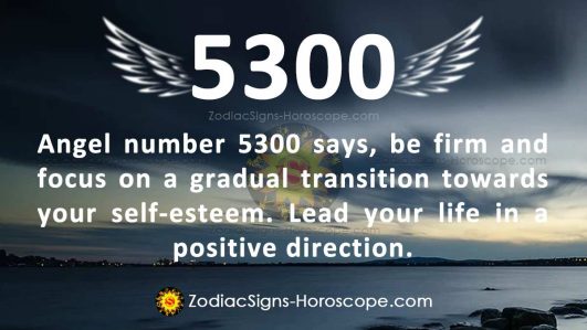 Seeing Angel Number 5300 Significance: Self Confidence | 5300 Twin