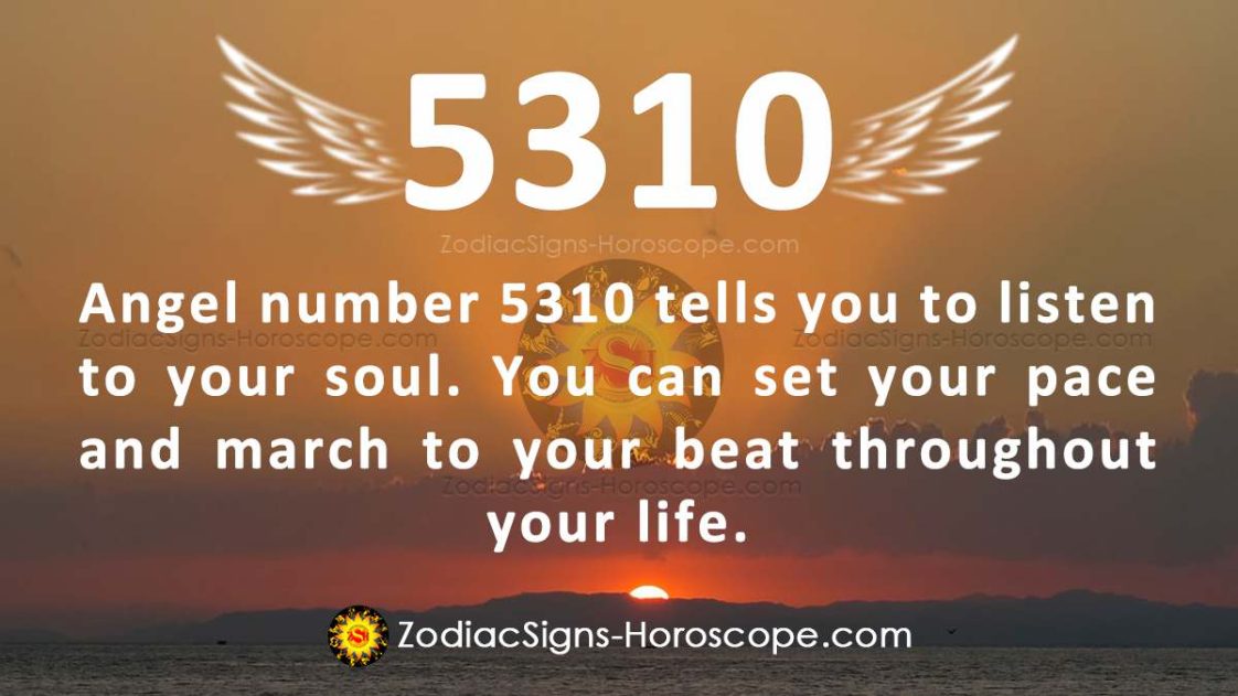 Seeing Angel Number 5310 Spiritual Lesson: March to Your Beat