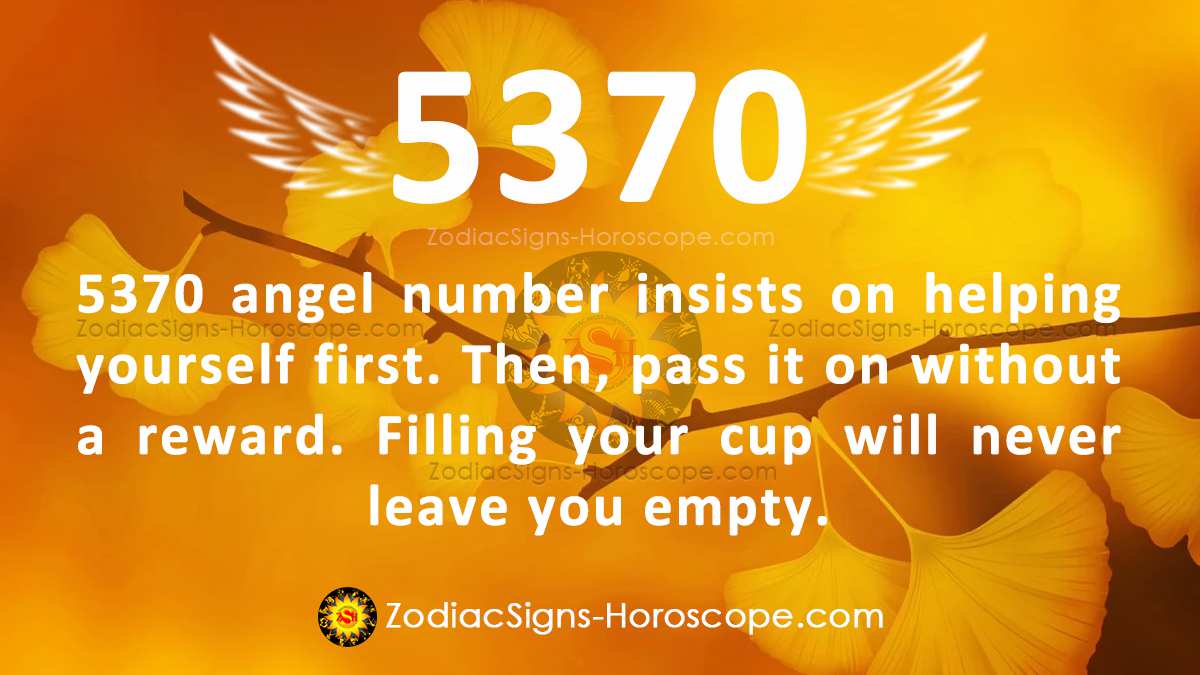 Angel Number 5370 Sacred Symbolism: Living Free and Fulfilled Life