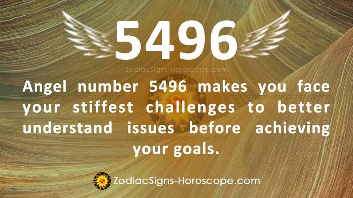 Meaning and Significance of Angel Number 5496: Love Your Challenges
