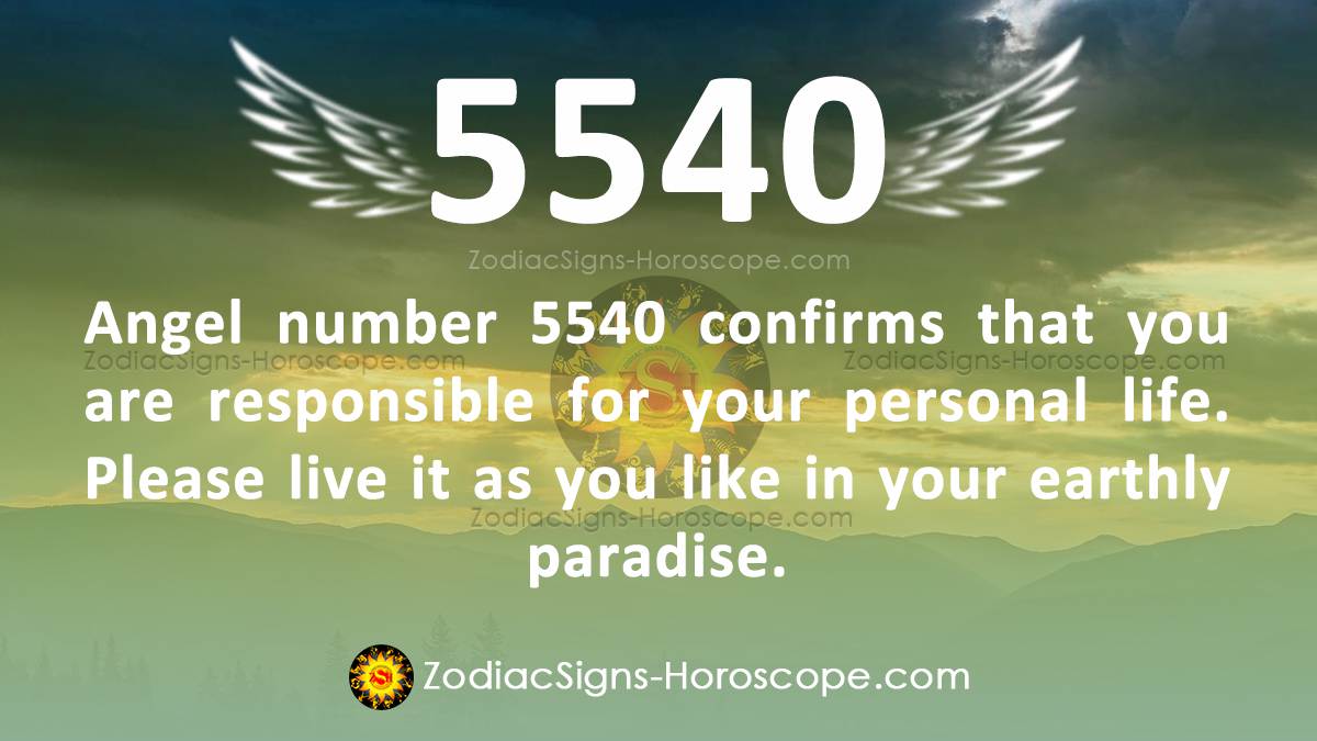 Significance of Angel Number 5540 Meaning: Paradise on Earth