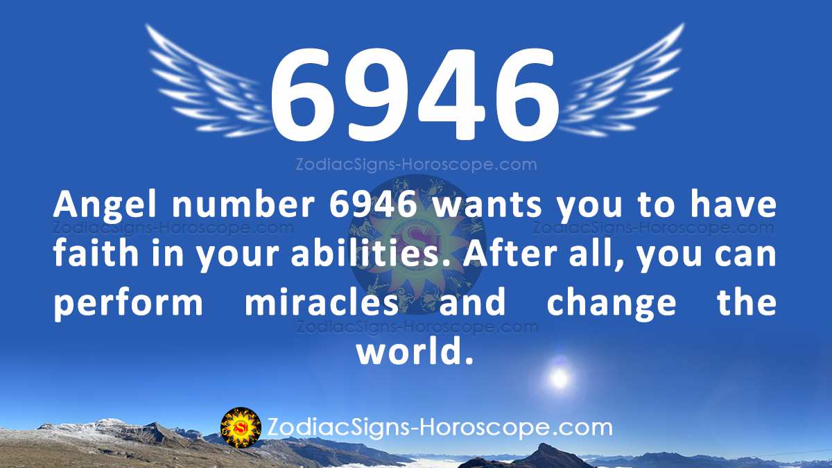 Angel Number 6946 Divine Symbolism: You Can Perform Miracles