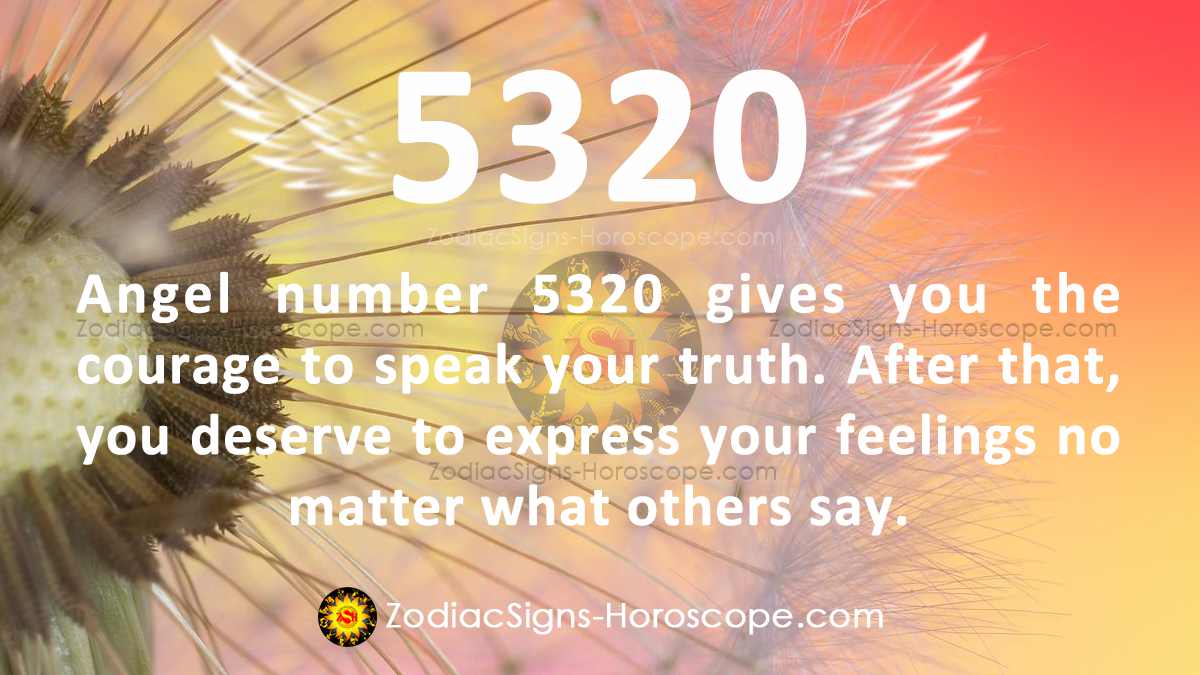 Seeing Angel Number 5320 Holy Significance: Speak Your Truth