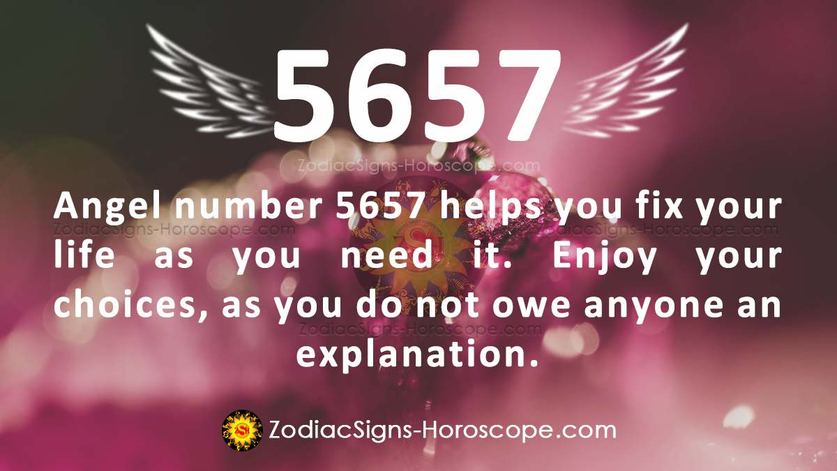 The Essence of Angel Number 5657 Meaning: Choose Your Life