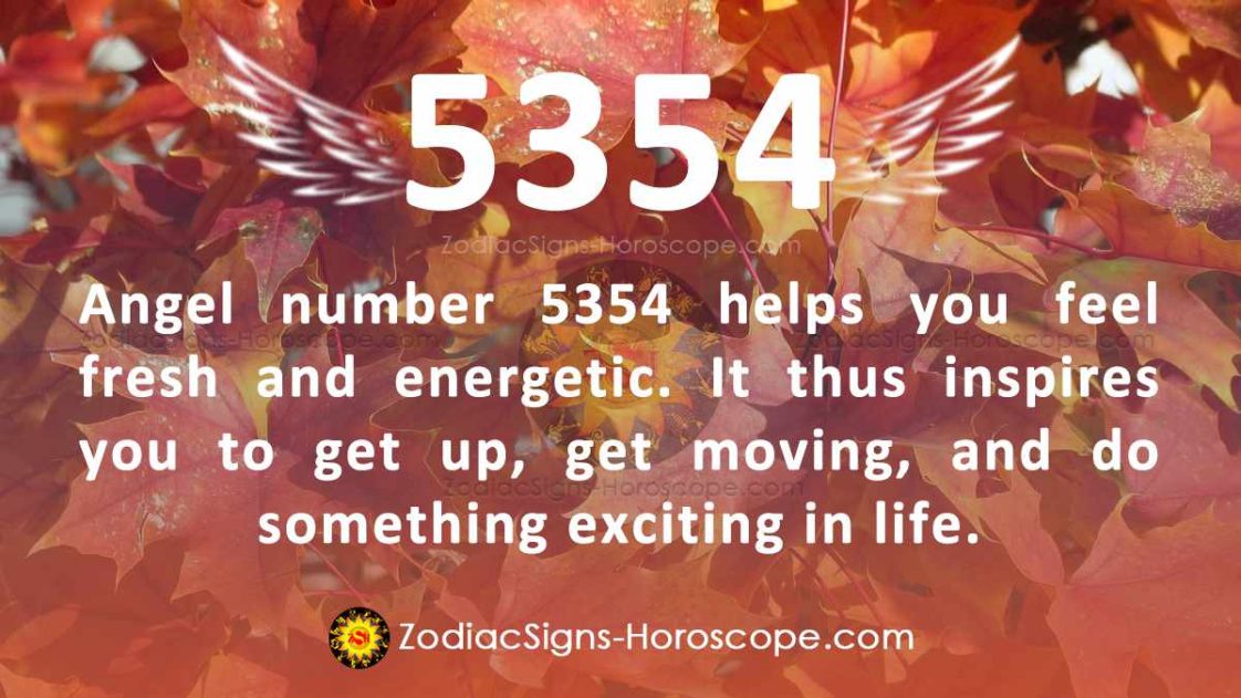 Angel Number 5354 Symbolism: Feeling Fresh and Energetic