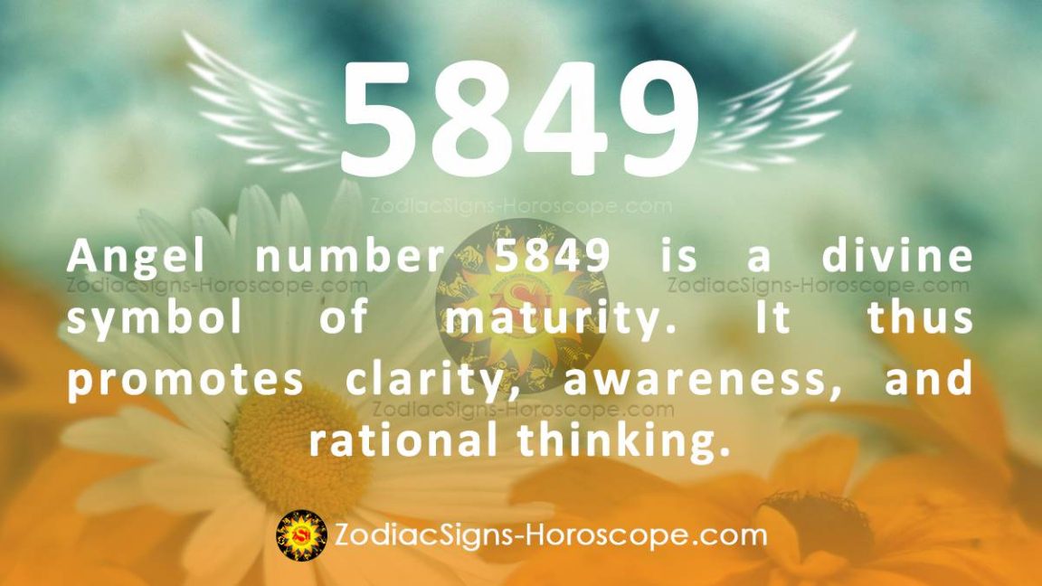 Seeing Angel Number 5849 Symbolizes Mature Awareness