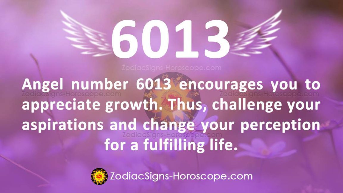 Discreet Significance of Angel Number 6013: Reasons for Change