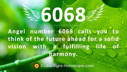 Real Angel Number 6068 Meaning and Essense: Think Ahead
