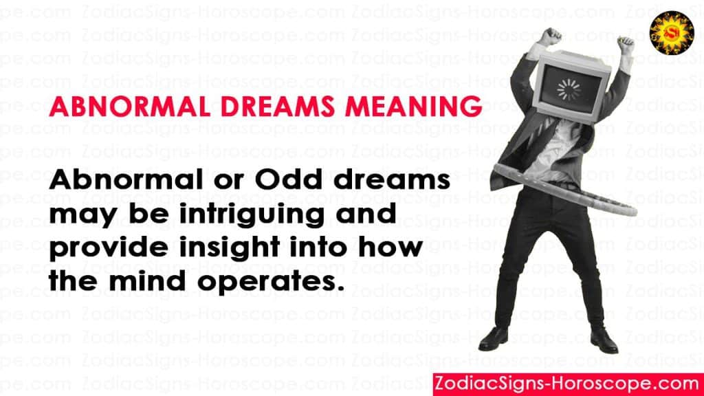 Abnormal Dreams Meanings: An Insight into the Human Mind