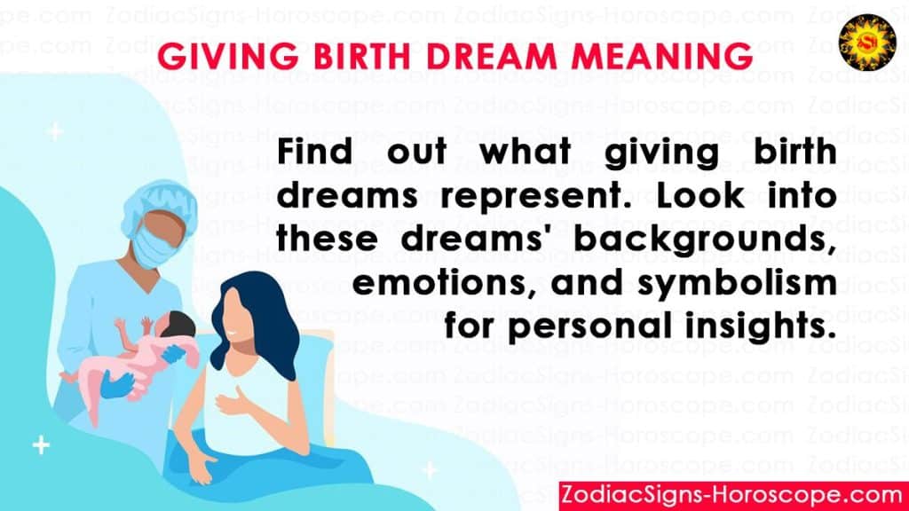 Discovering the Meaning and Symbolism of Giving Birth Dream