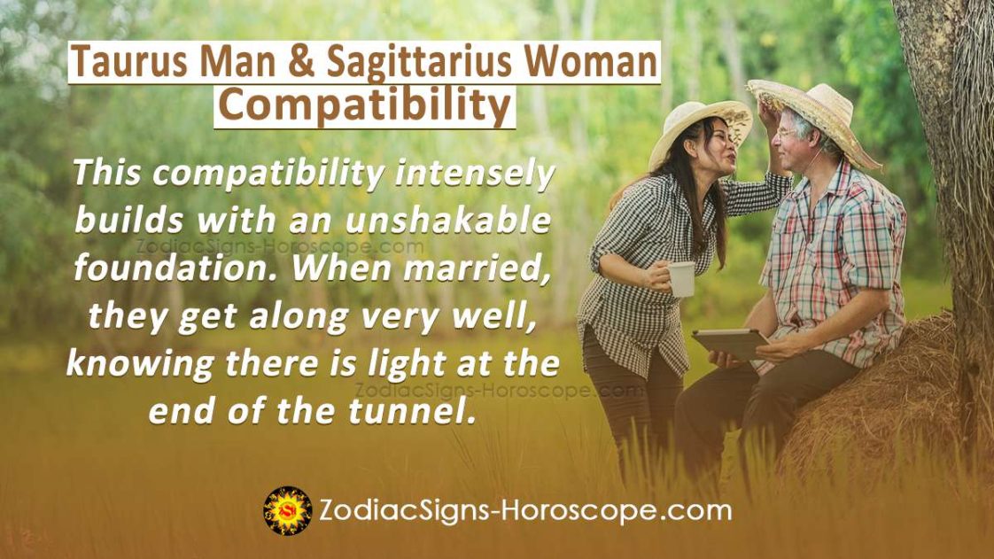 Taurus Man and Sagittarius Woman Compatibility in Love, and Intimacy ...