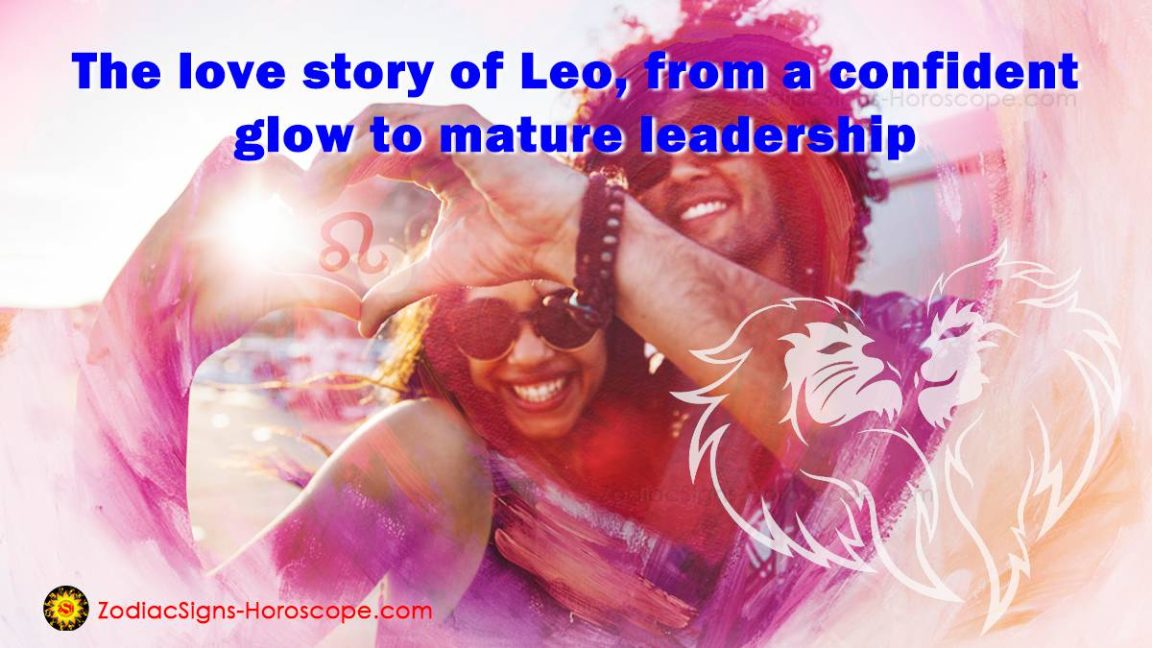 Leo's Love: From a Confident Glow to Mature Leadership - ZodiacSigns ...