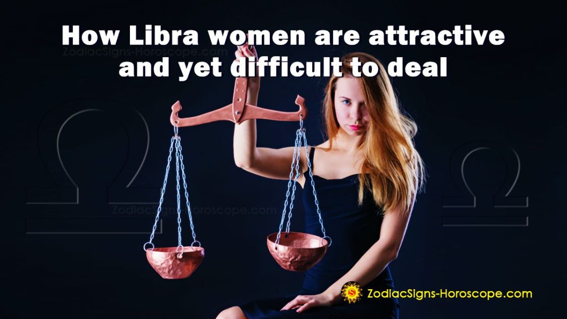 Understanding How Libra Women are Attractive Yet Difficult to Deal ...