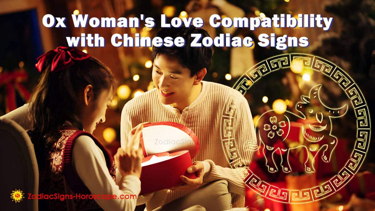 Zodiac Matches for Ox Woman with Other Chinese Zodiac Signs ...